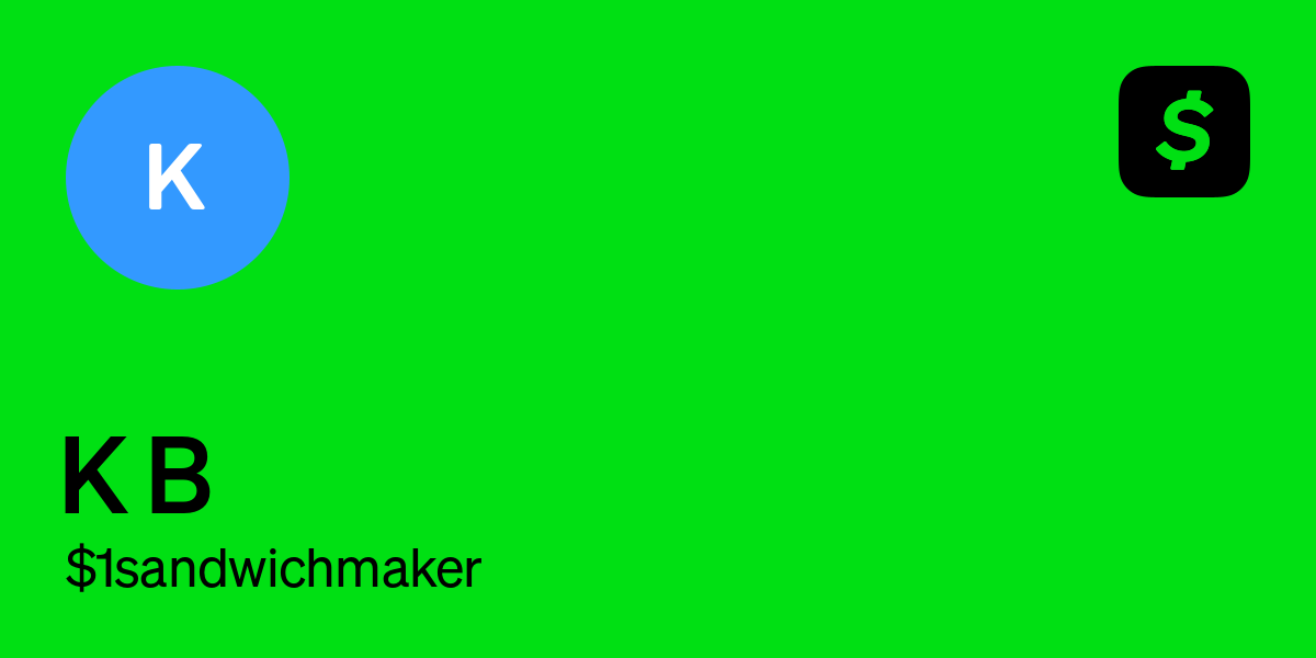 Pay $1sandwichmaker on Cash App