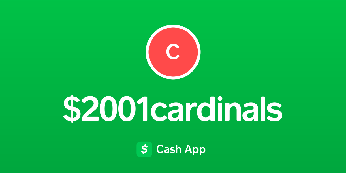 Pay $2001cardinals on Cash App