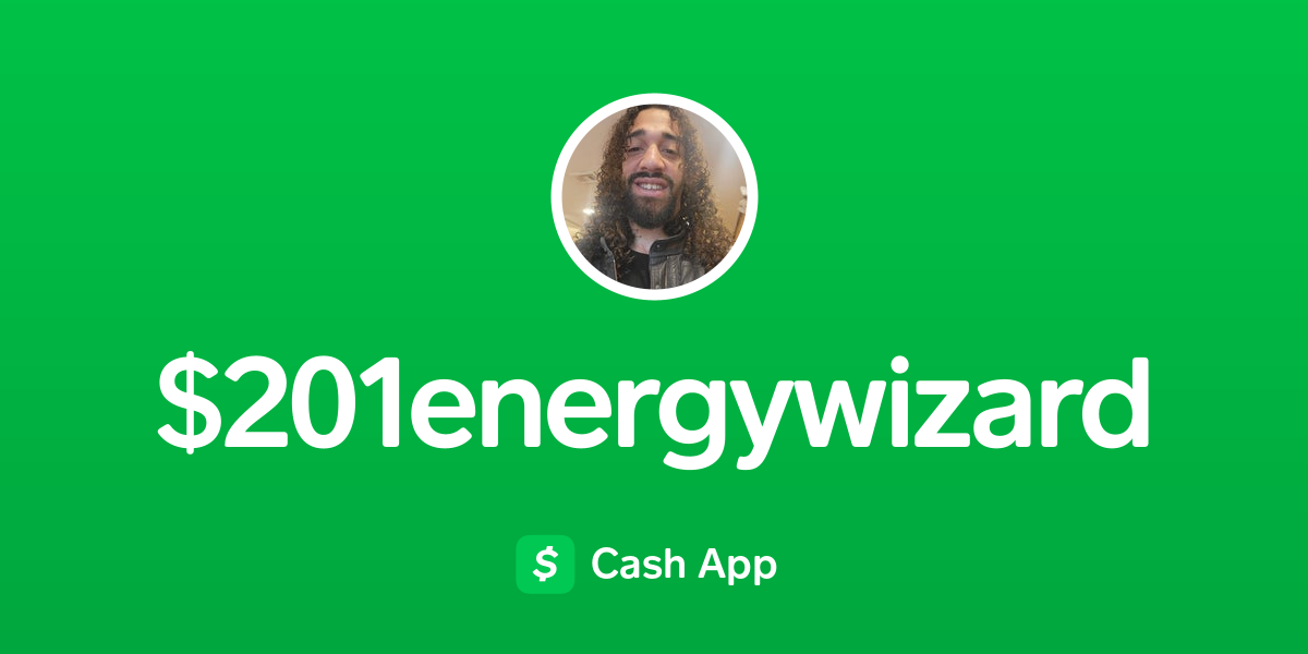 Pay $201energywizard on Cash App
