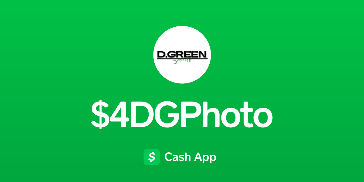 Pay $4DGPhoto on Cash App