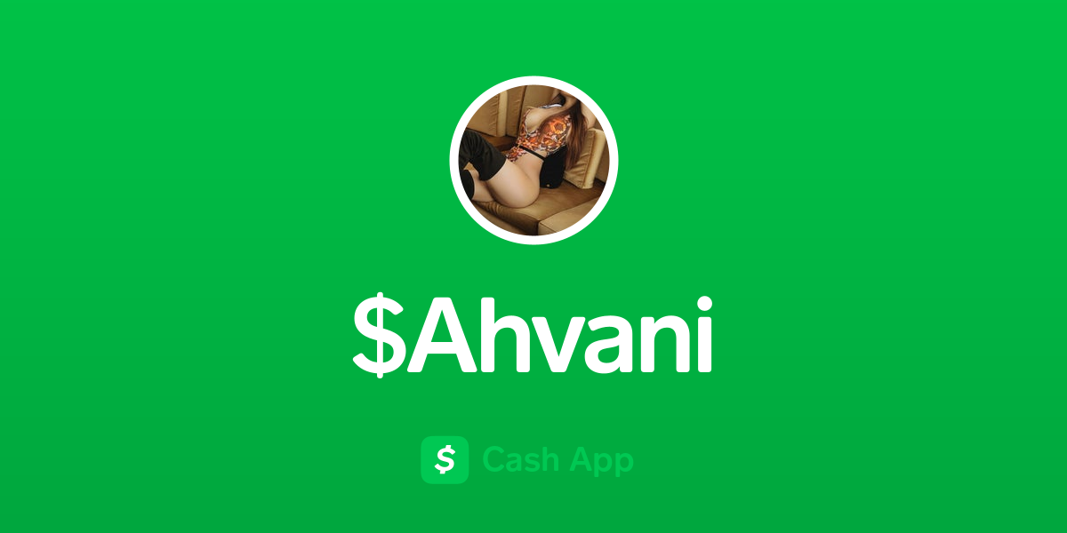 Pay $Ahvani on Cash App
