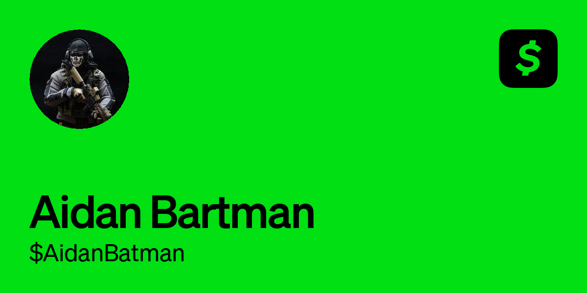 Pay $AidanBatman on Cash App