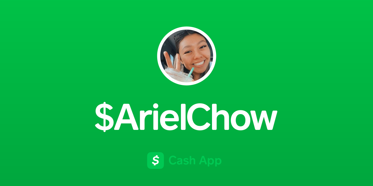 Pay $ArielChow on Cash App