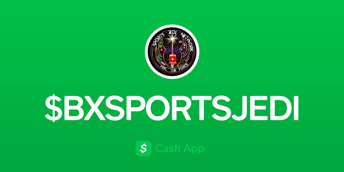 Pay $BXSPORTSJEDI on Cash App
