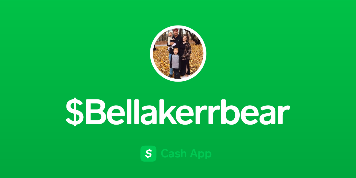 Pay $Bellakerrbear on Cash App