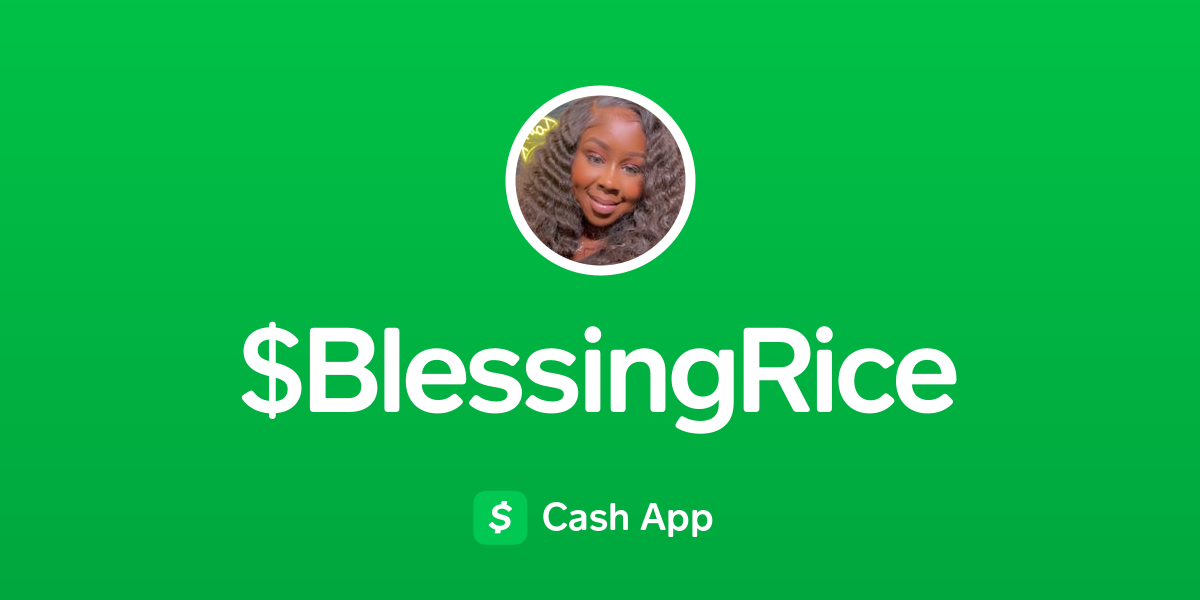 Pay $BlessingRice on Cash App