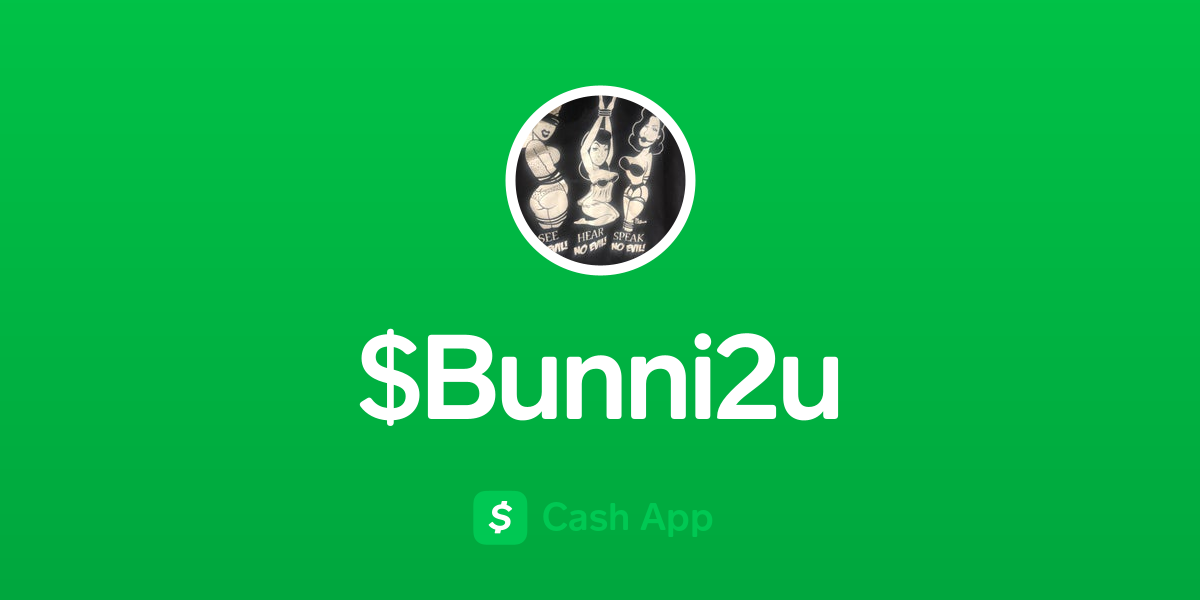 Pay $Bunni2u on Cash App