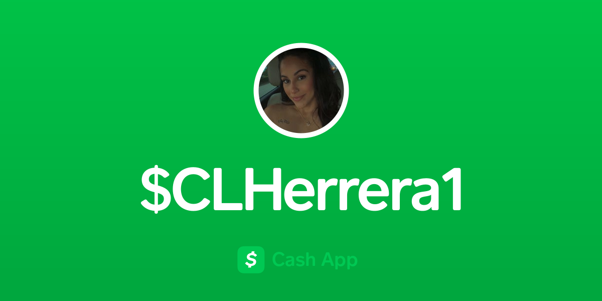 Pay $CLHerrera1 on Cash App