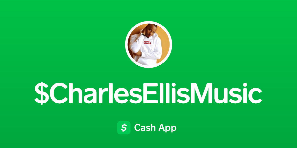 Pay $CharlesEllisMusic on Cash App