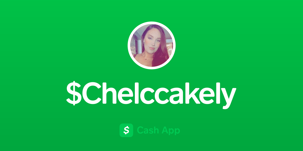 Pay $Chelccakely on Cash App