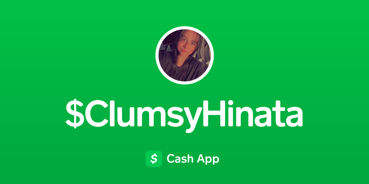 Pay $ClumsyHinata on Cash App