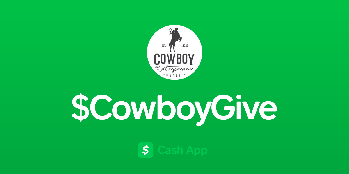 Pay $CowboyGive on Cash App