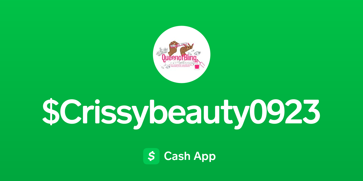 Pay $Crissybeauty0923 on Cash App