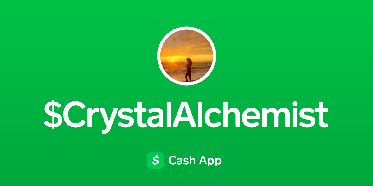 Pay $CrystalAlchemist on Cash App