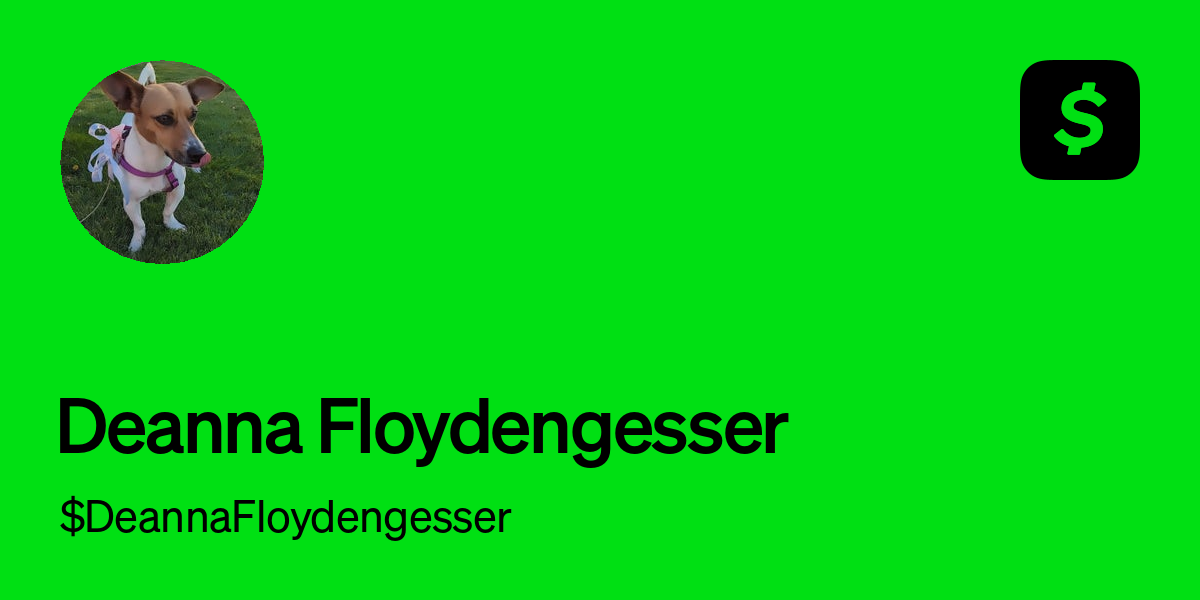 Pay $DeannaFloydengesser on Cash App