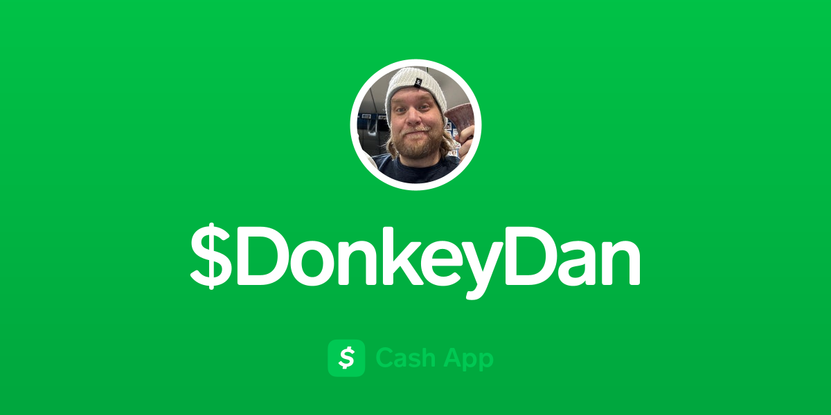 Pay $DonkeyDan on Cash App