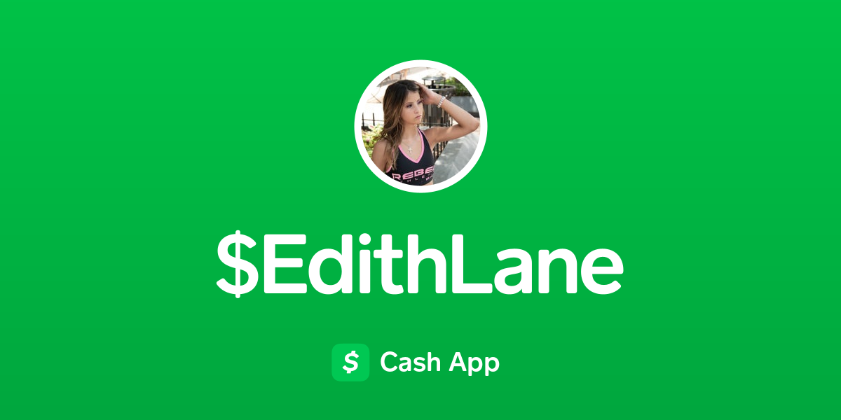 Pay $EdithLane on Cash App