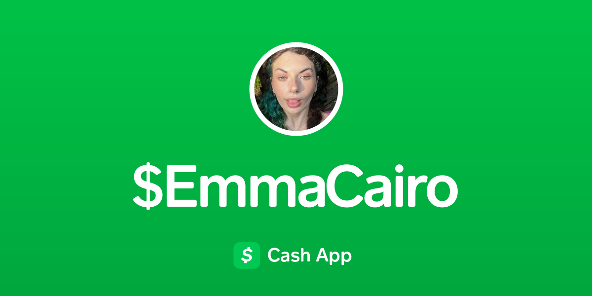 Pay $EmmaCairo on Cash App