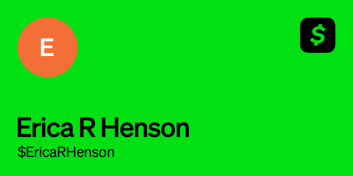 Pay $EricaRHenson on Cash App