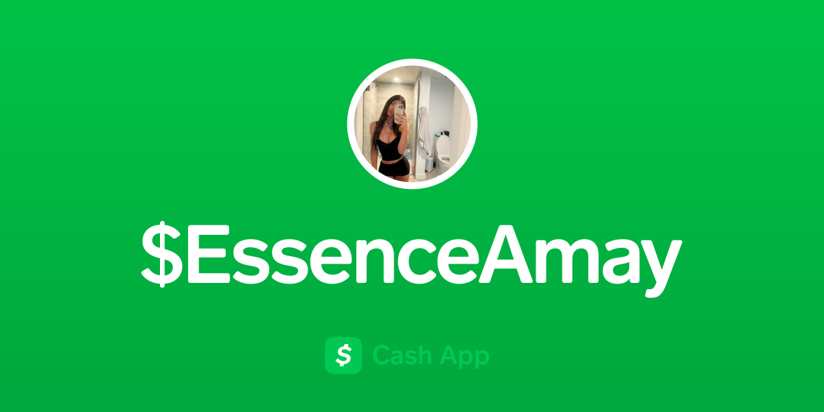 Pay $EssenceAmay on Cash App