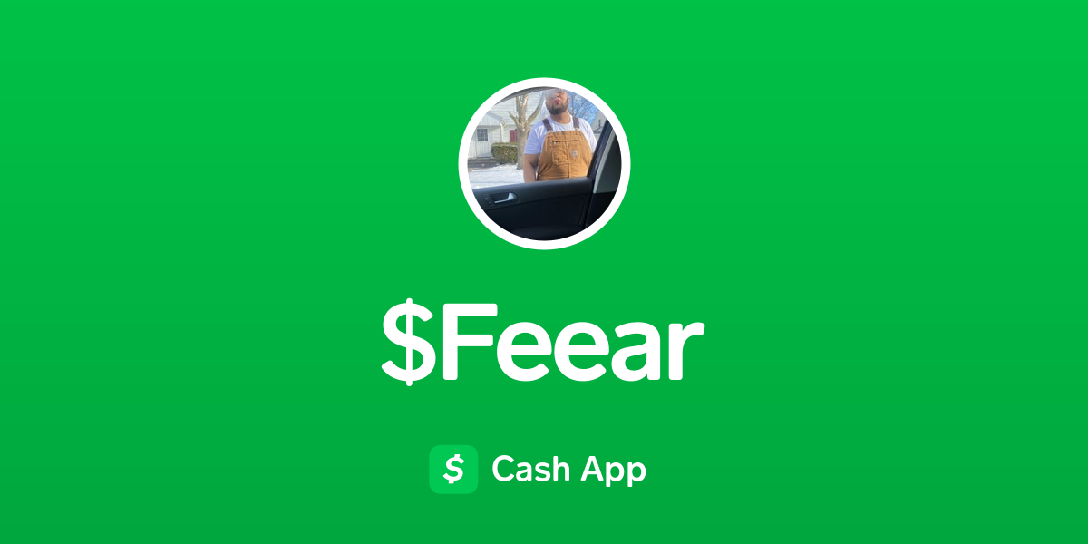 Pay $Feear on Cash App