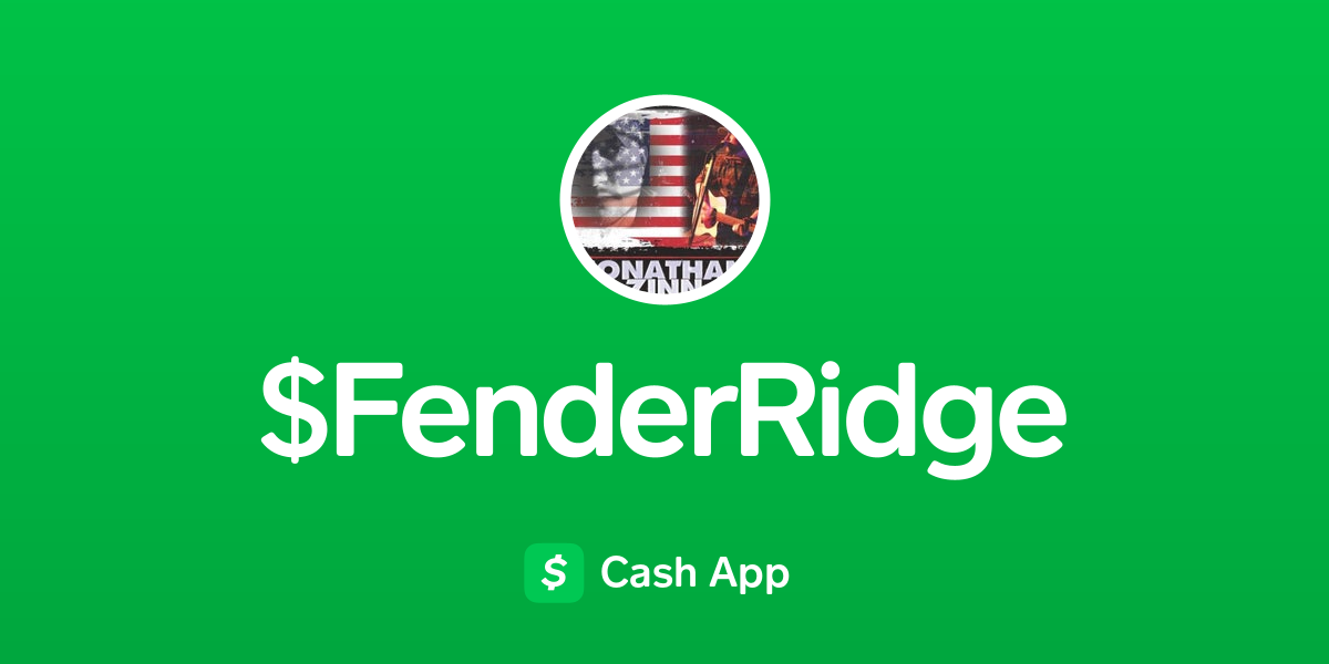 Pay $FenderRidge on Cash App