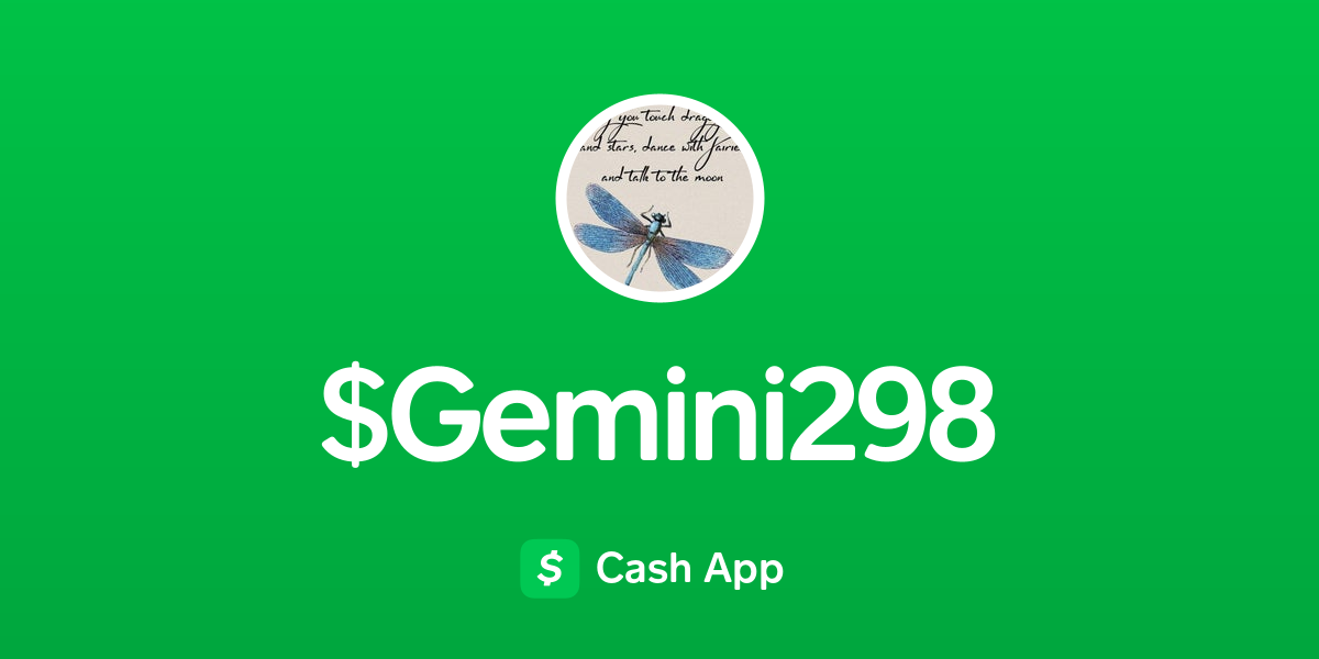 Pay $Gemini298 on Cash App
