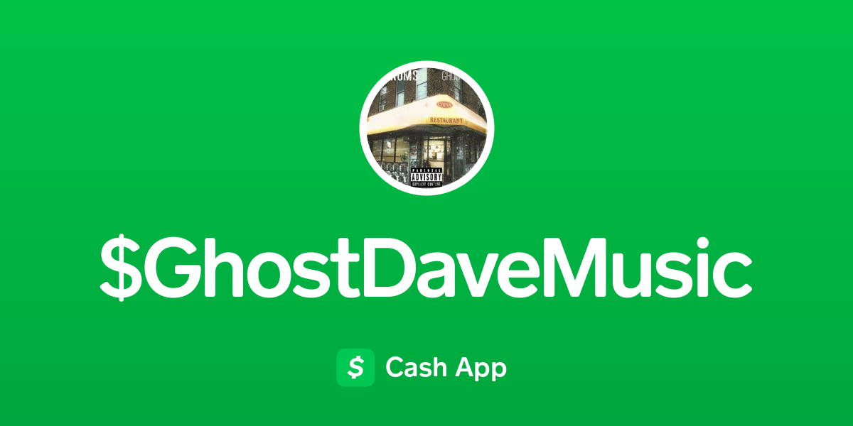 Pay $GhostDaveMusic on Cash App