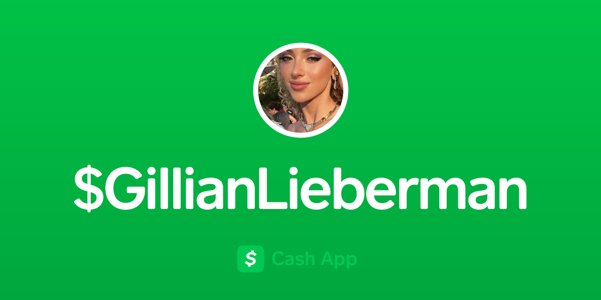 Pay $GillianLieberman on Cash App