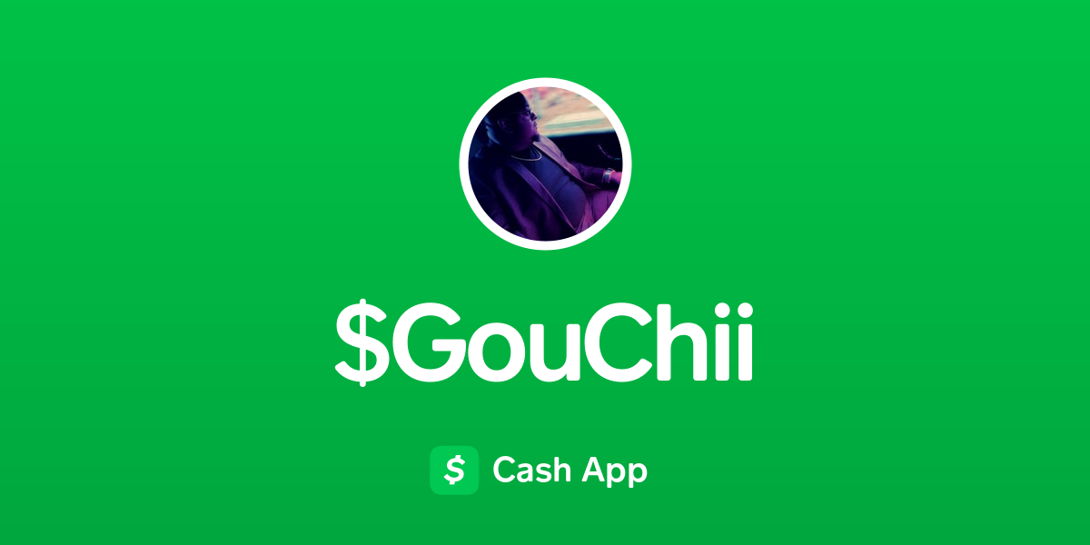 Pay $GouChii on Cash App