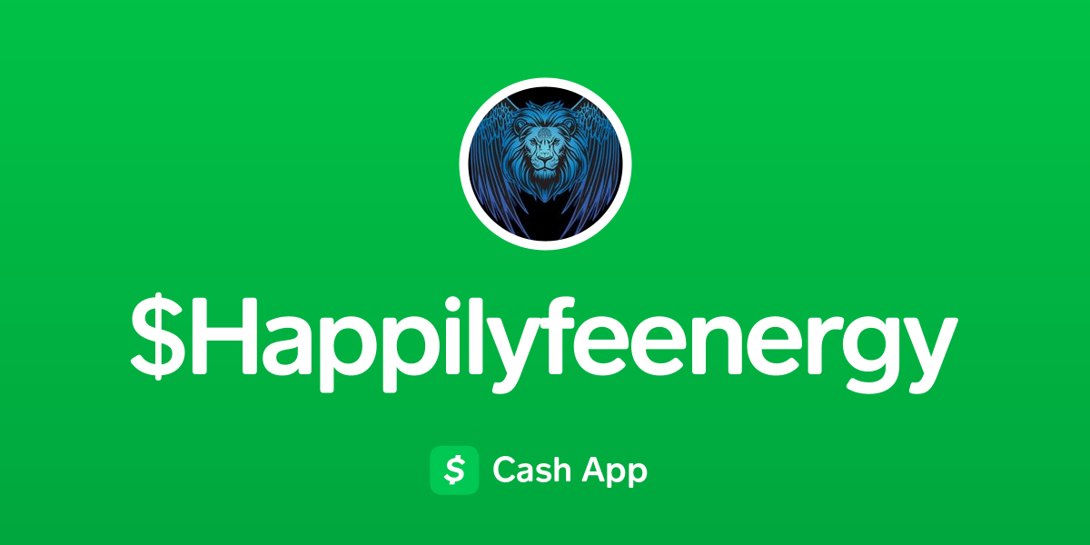 Pay $Happilyfeenergy on Cash App