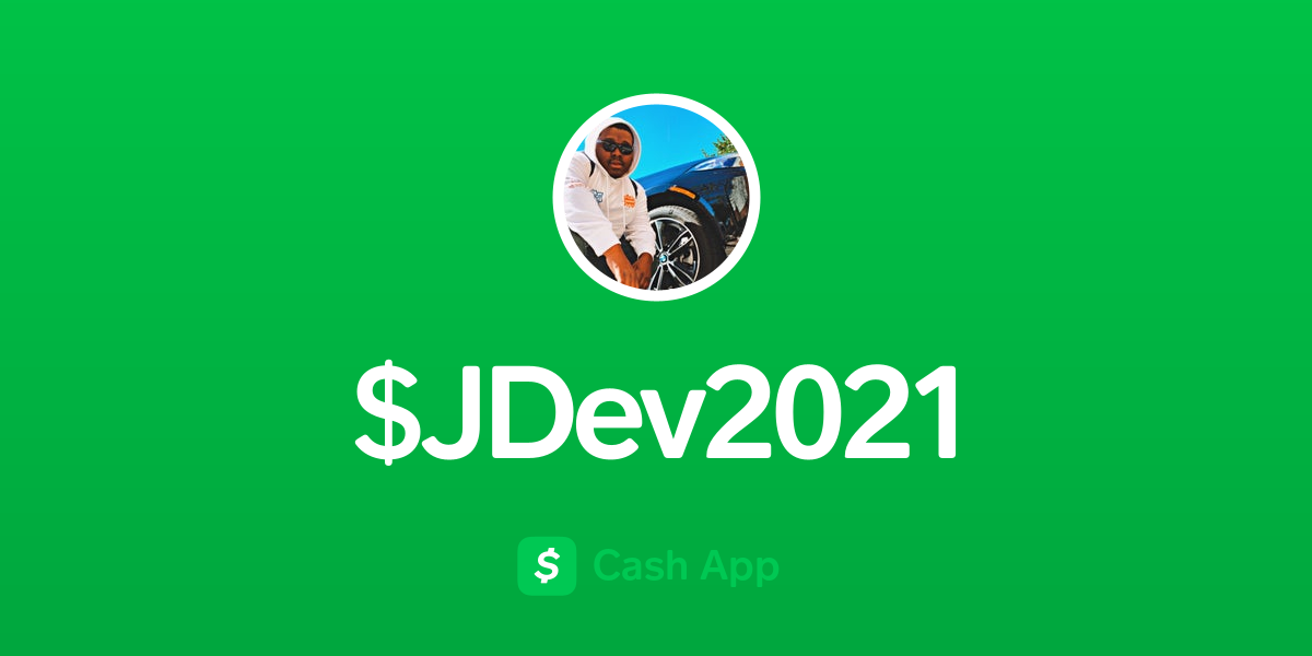 Pay $JDev2021 on Cash App
