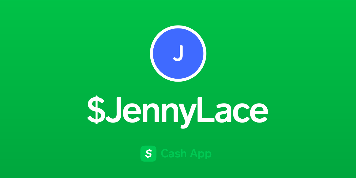 Pay $JennyLace on Cash App