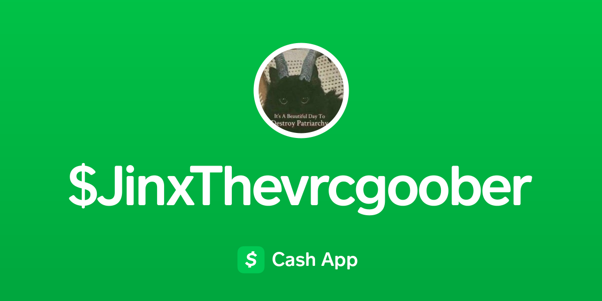 Pay $JinxThevrcgoober on Cash App