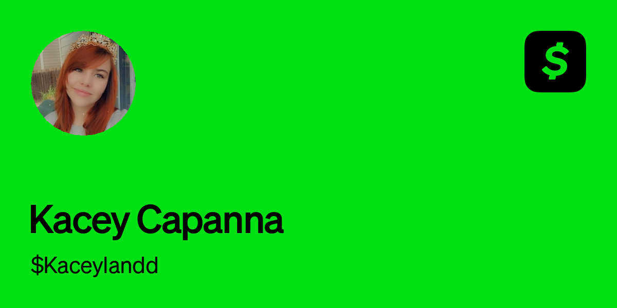 Pay $Kaceylandd on Cash App