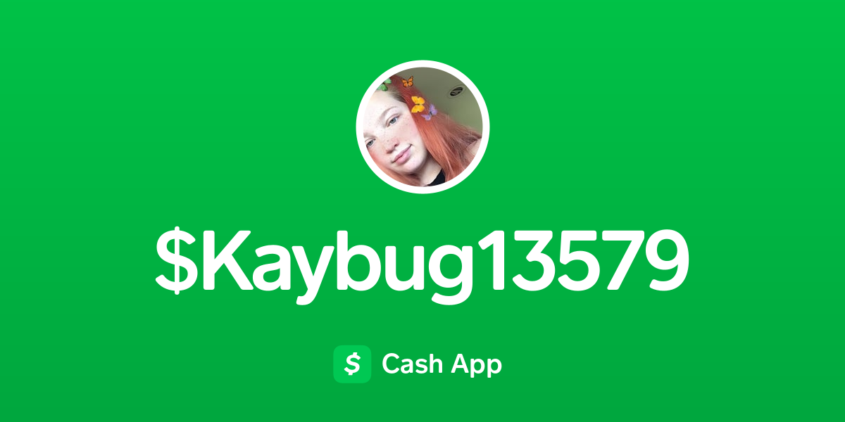 Pay $Kaybug13579 on Cash App