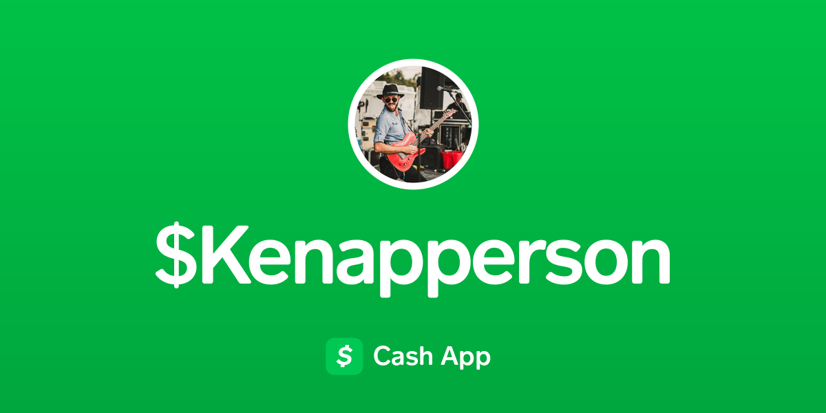 Pay $Kenapperson on Cash App