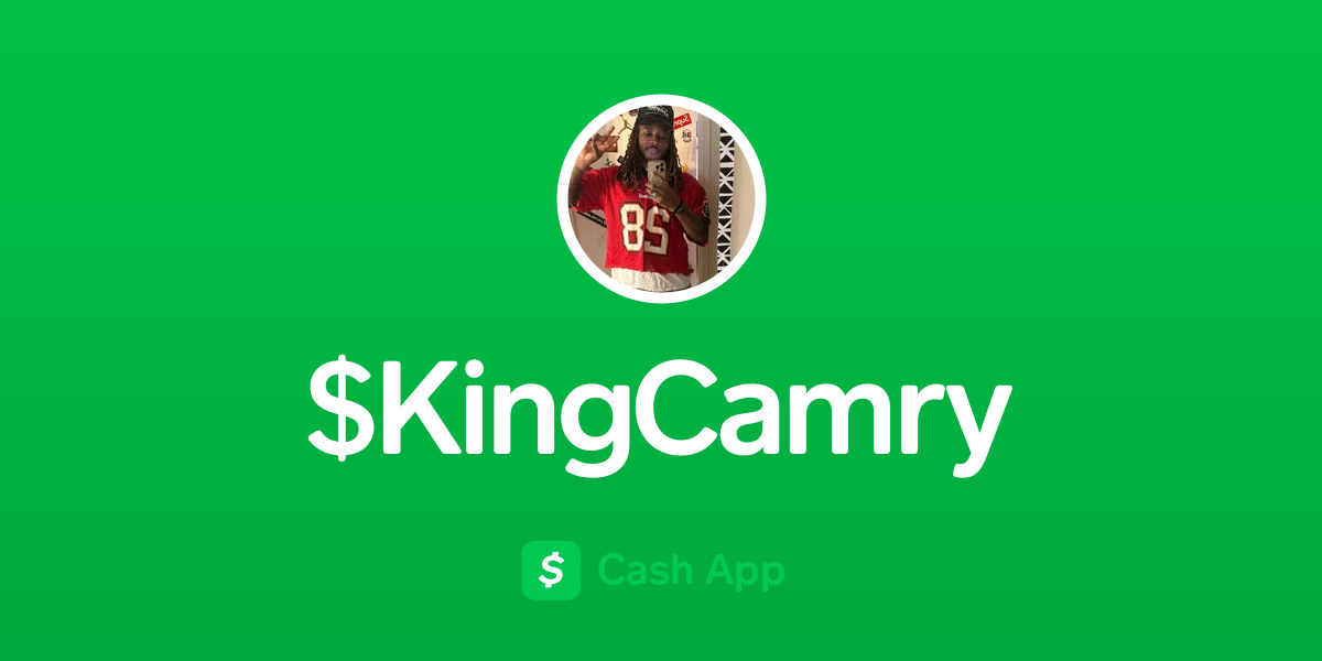 Pay $KingCamry on Cash App
