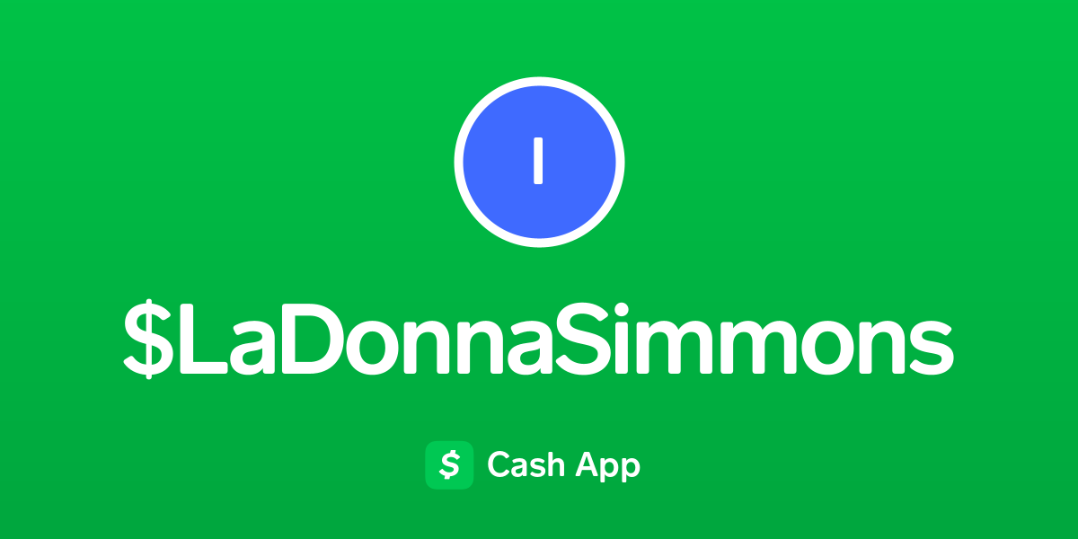 Pay $LaDonnaSimmons on Cash App