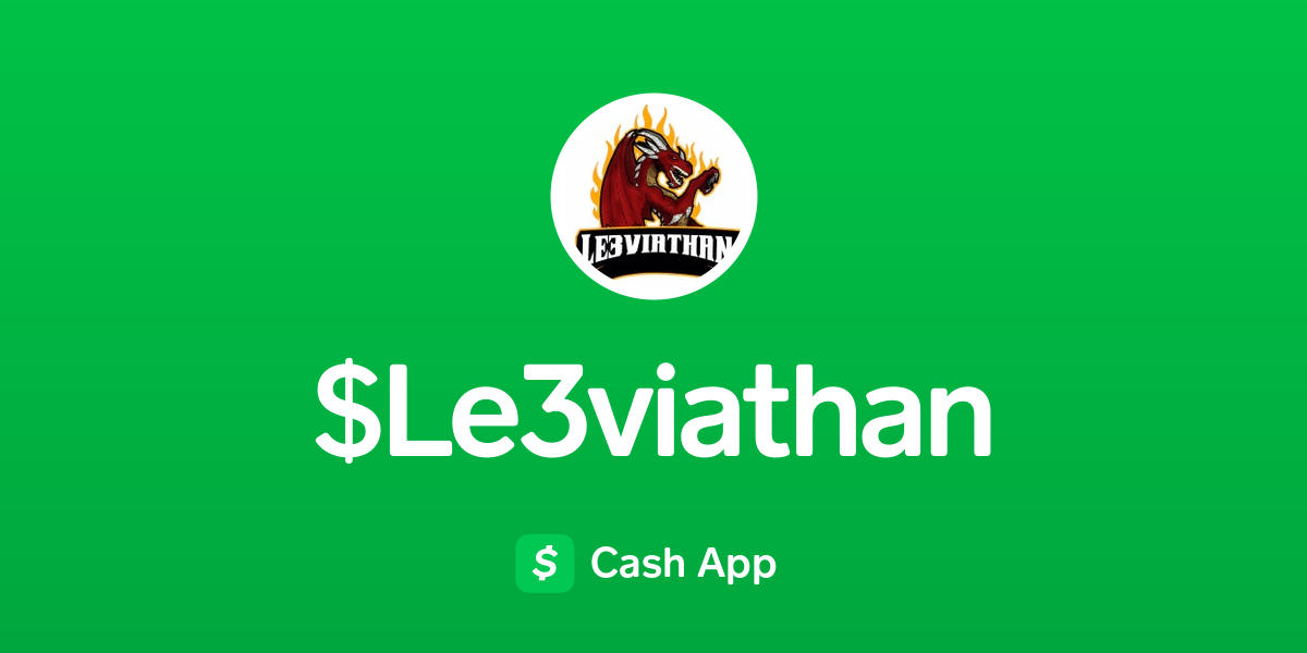 Pay $Le3viathan on Cash App