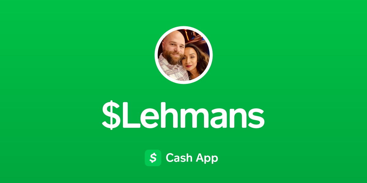 Pay $Lehmans on Cash App