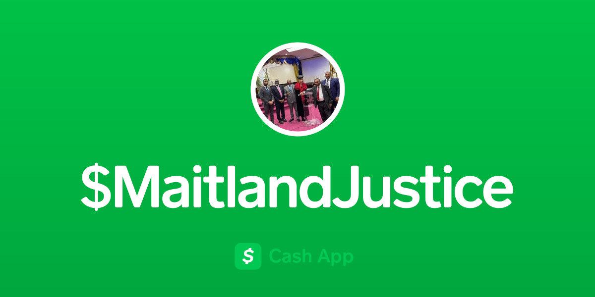 Pay $MaitlandJustice on Cash App