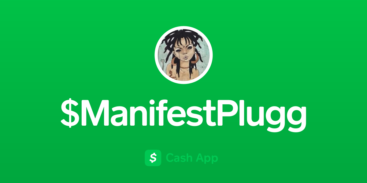 Pay $ManifestPlugg on Cash App