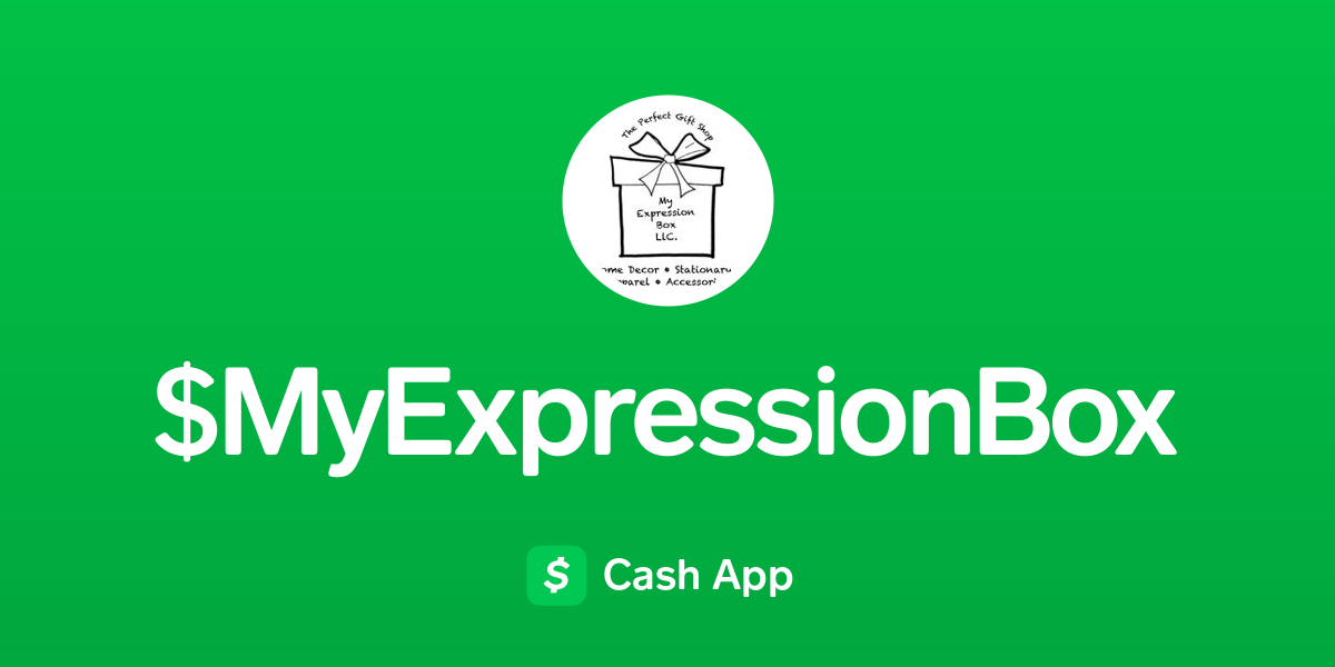 Pay $MyExpressionBox on Cash App