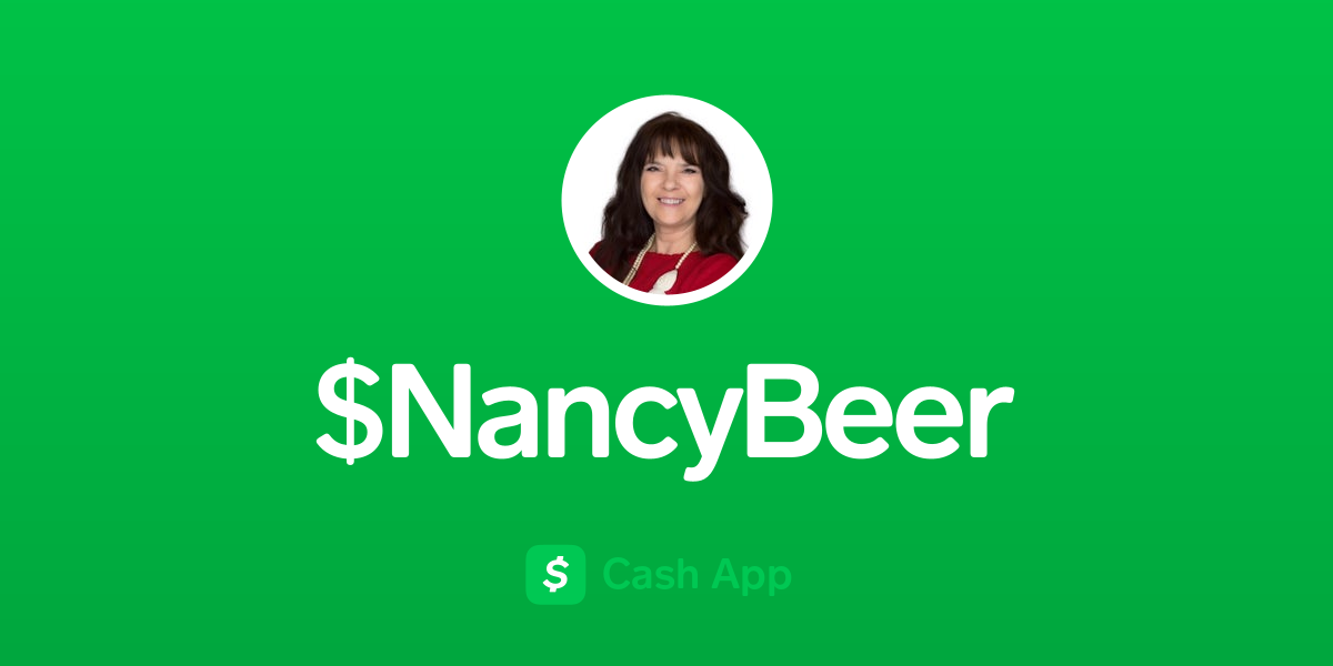 Pay $NancyBeer on Cash App
