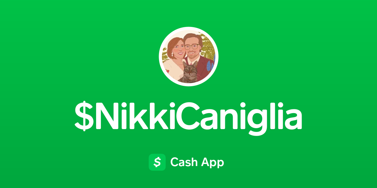 Pay $NikkiCaniglia on Cash App