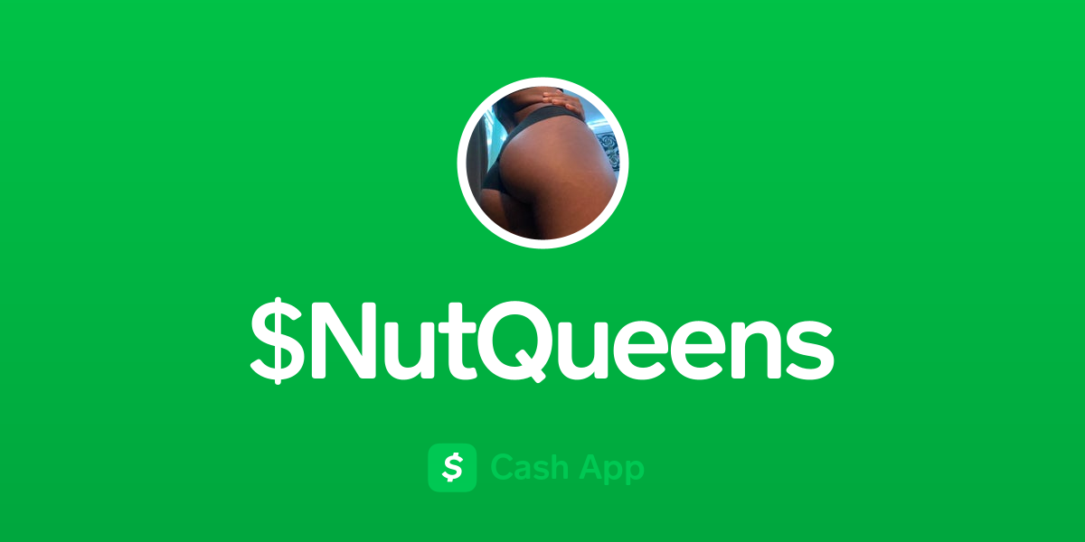 Pay $NutQueens on Cash App
