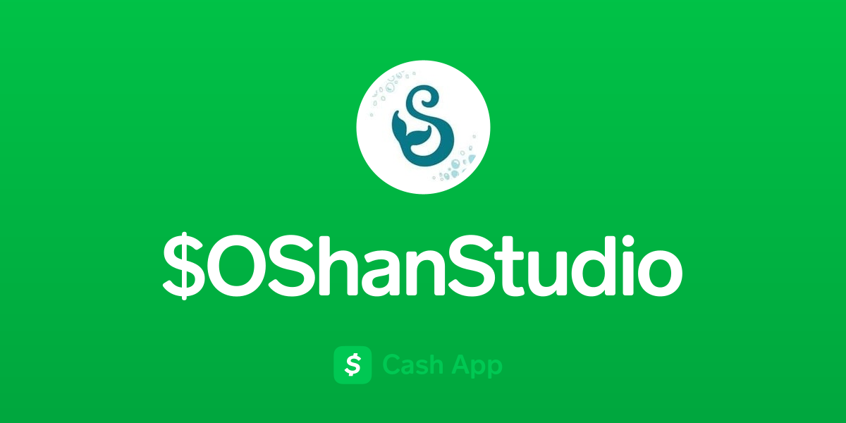 Pay $OShanStudio on Cash App