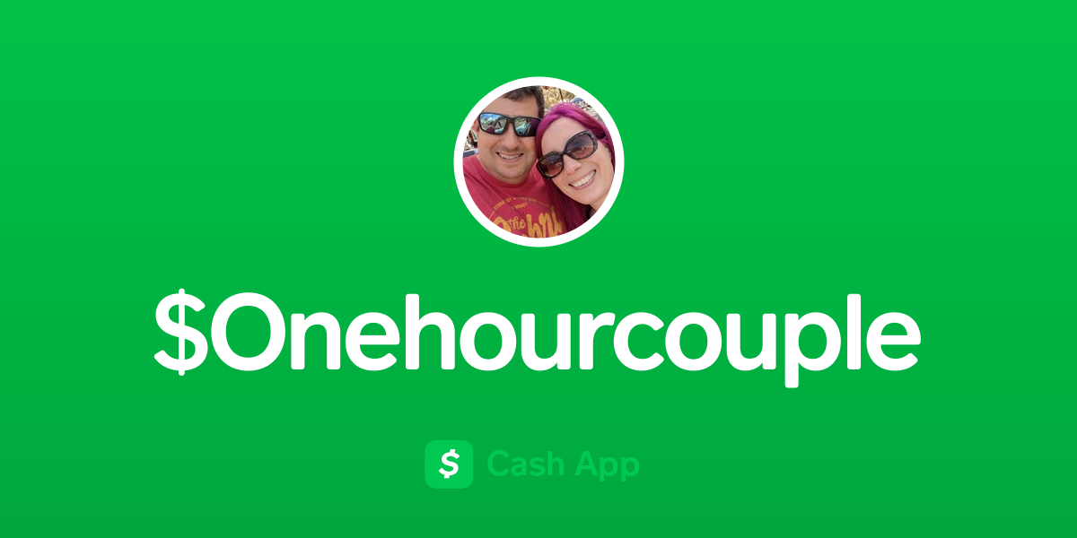 Pay $Onehourcouple on Cash App