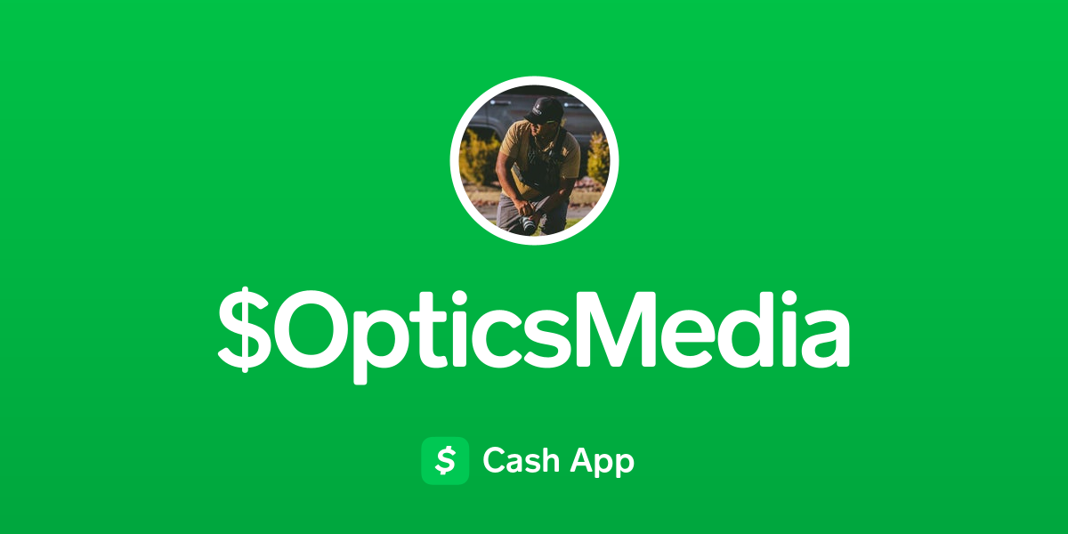 Pay $OpticsMedia on Cash App